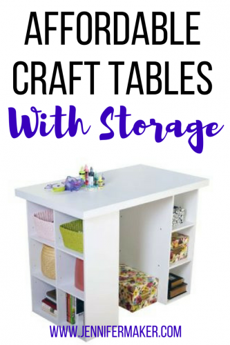 Where to Buy Craft Tables That Are Affordable - Jennifer Maker
