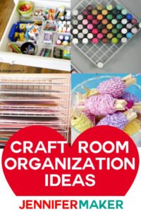 7 Amazing Craft Organization Ideas You'll Love - Jennifer Maker