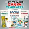 How to Make Canva Templates (Plus a Free Planning Guide!) - Jennifer Maker