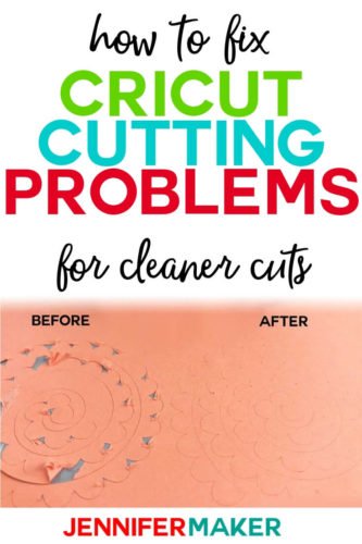 Cricut Cutting Problems: Tips for Cleaner Cuts - Jennifer Maker