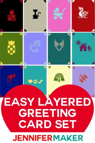 Easy Layers Greeting Card Set - 12 More Designs! - Jennifer Maker