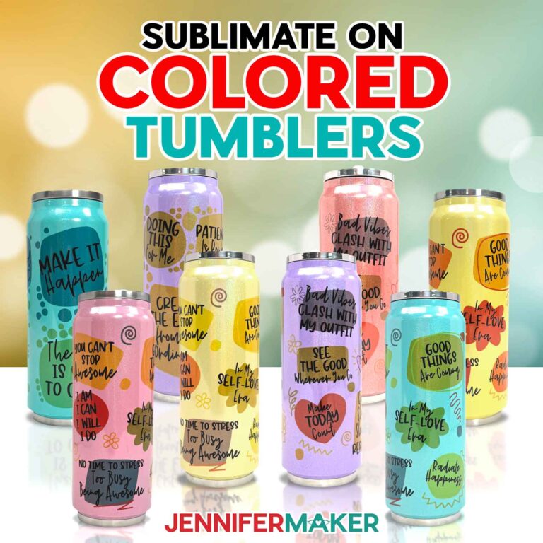 Sublimation On Colored Tumblers: How To Make It Work! - Jennifer Maker